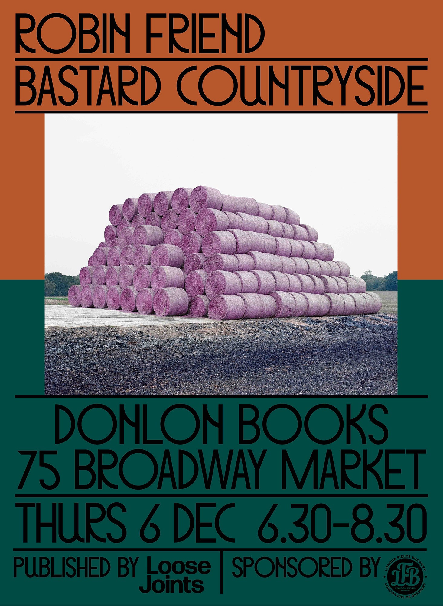 Robin Friend – Bastard Countryside Launch, 6 December 2018 – Loose ...