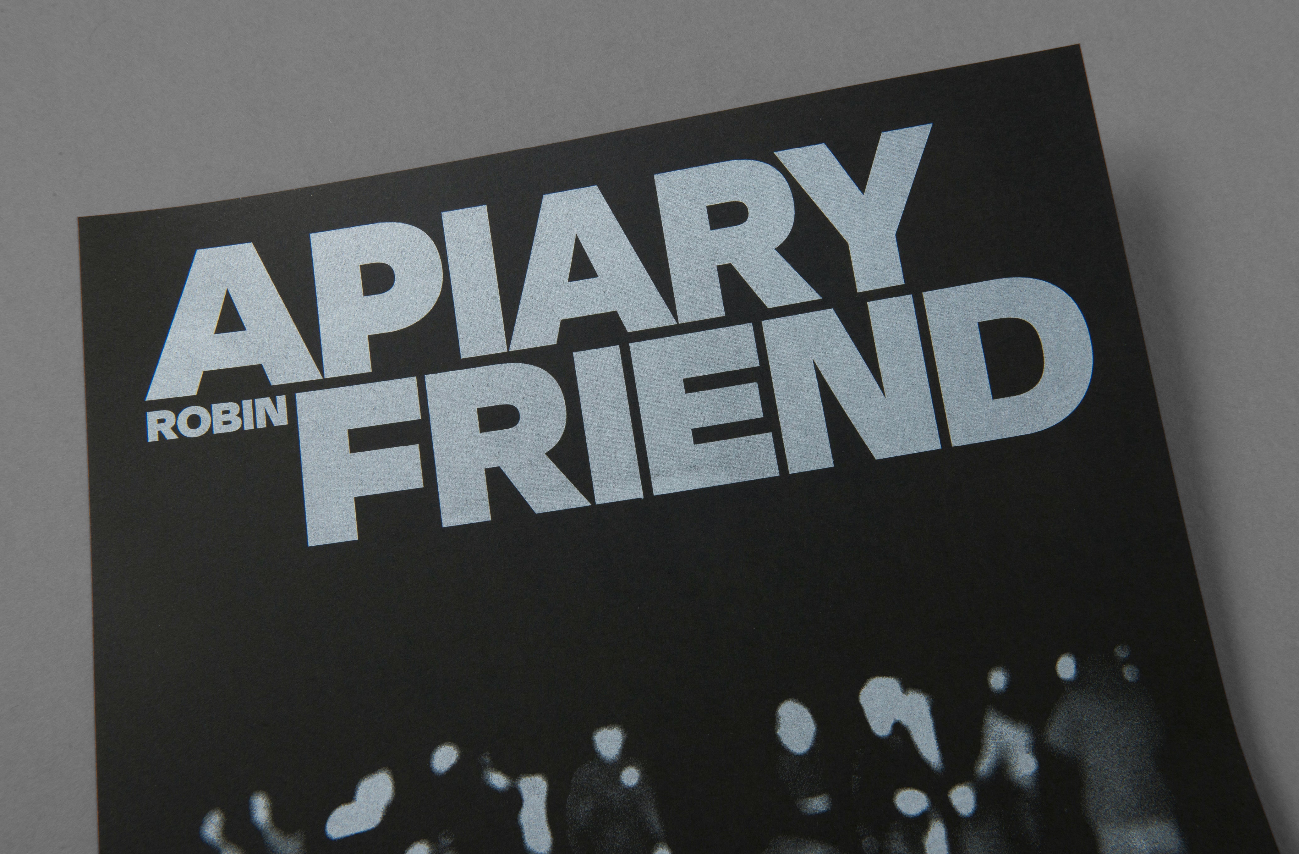 Robin Friend – Apiary Risograph Poster – Loose Joints Publishing